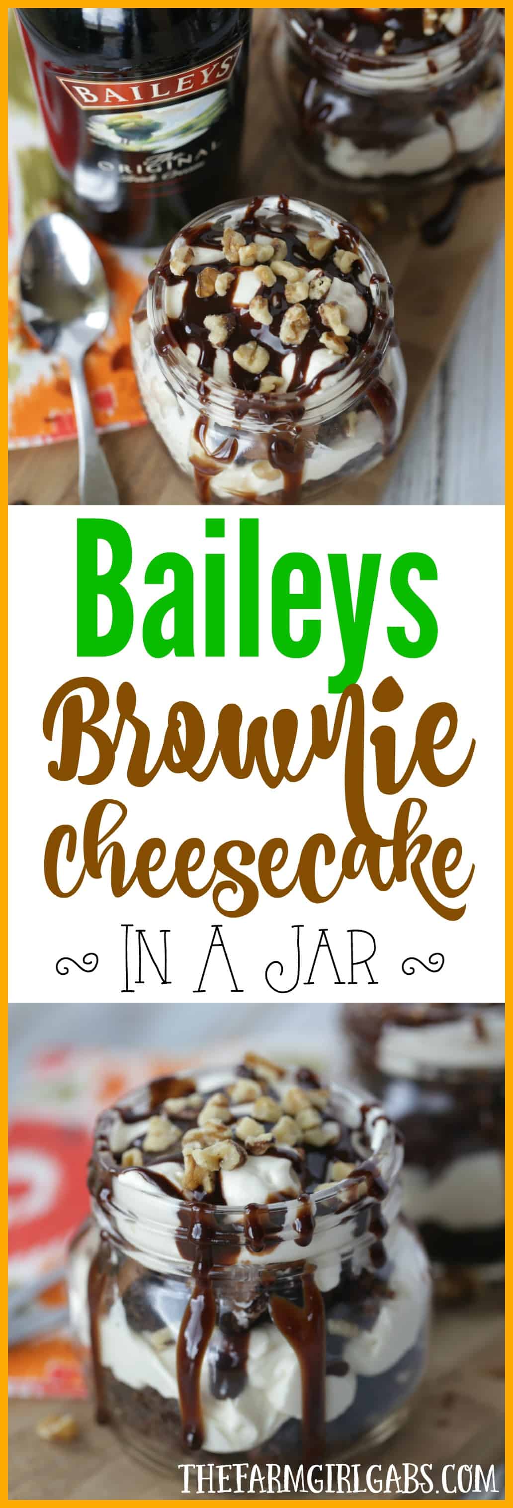 Baileys Brownie Cheesecake In A Jar The Farm Girl Gabs®