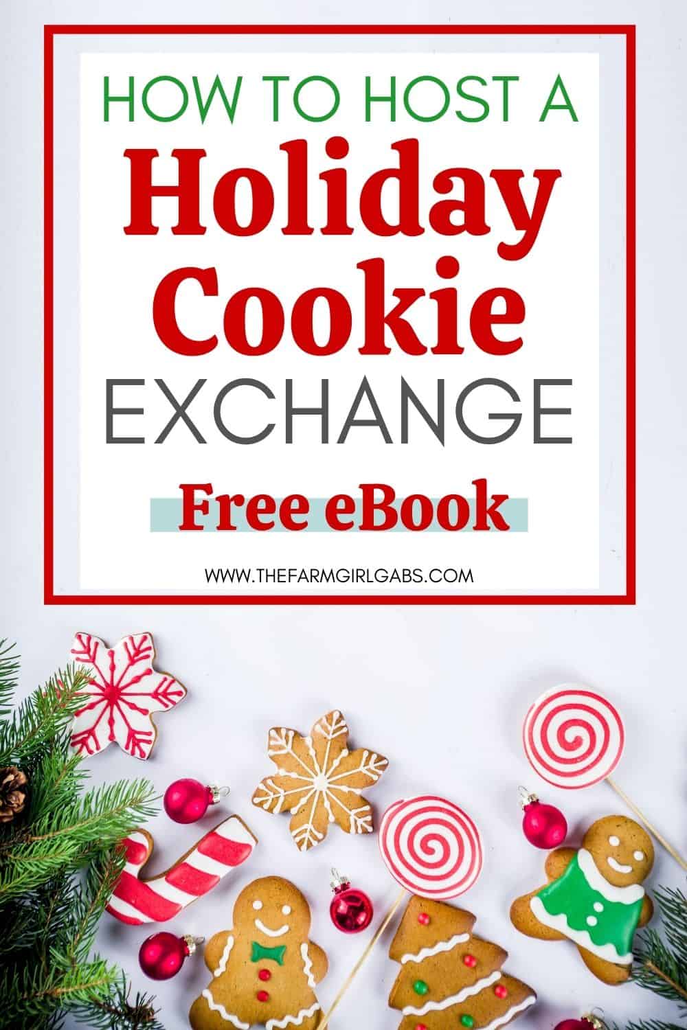 How To Host A Holiday Cookie Exchange (Free Planner) - The Farm Girl Gabs®