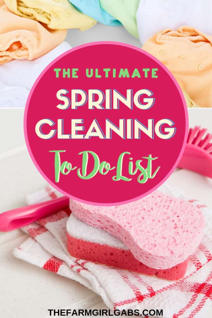 The Ultimate Spring Cleaning To Do List Every Mom Needs - The Farm Girl ...