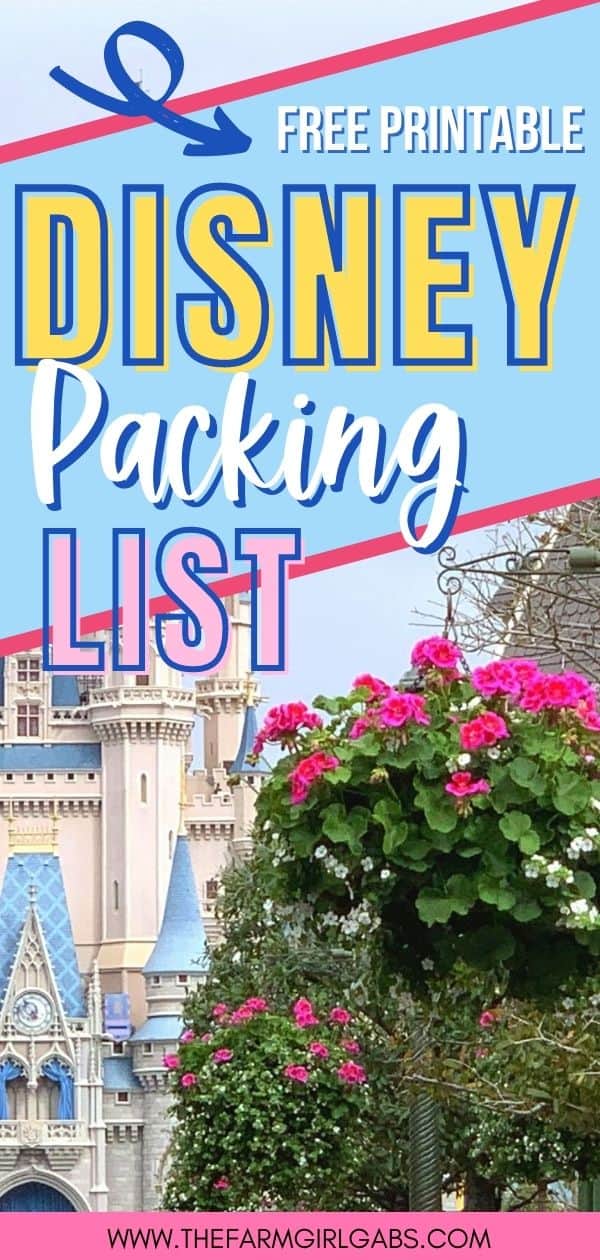 Free Walt Disney World Packing List - The Farm Girl Gabs®