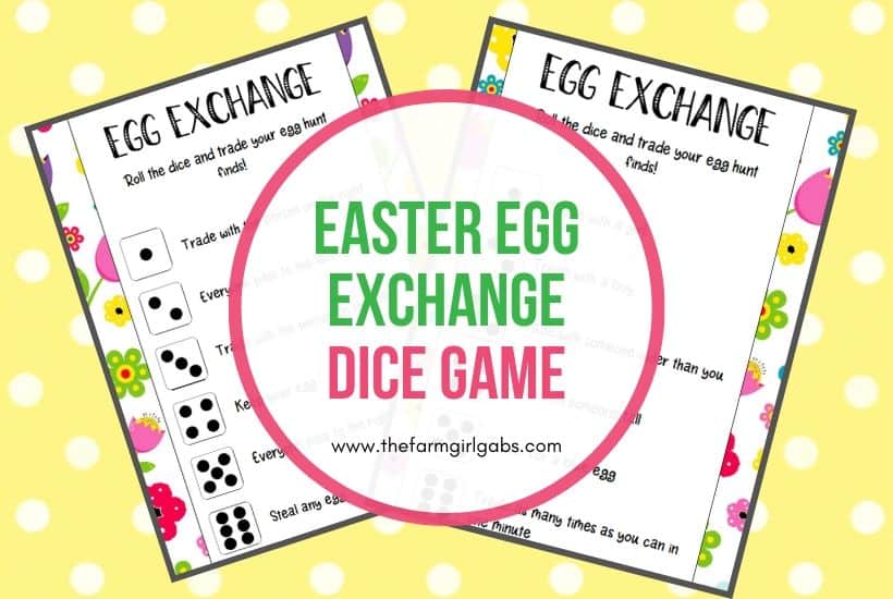 Easter Egg Exchange Dice Game - The Farm Girl Gabs®