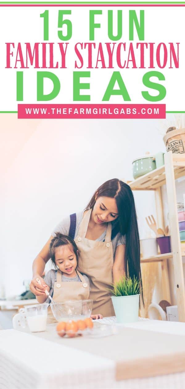 15 Fun Staycation Ideas Your Family Will Love! - The Farm Girl Gabs®
