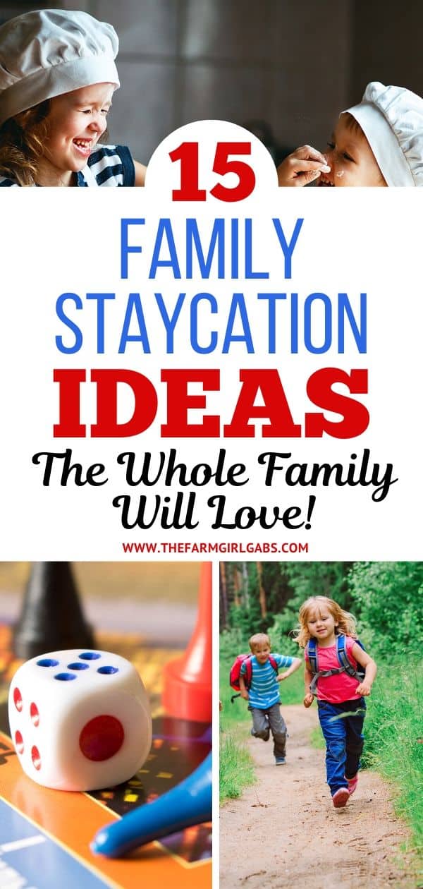 15 Fun Staycation Ideas Your Family Will Love! - The Farm Girl Gabs®