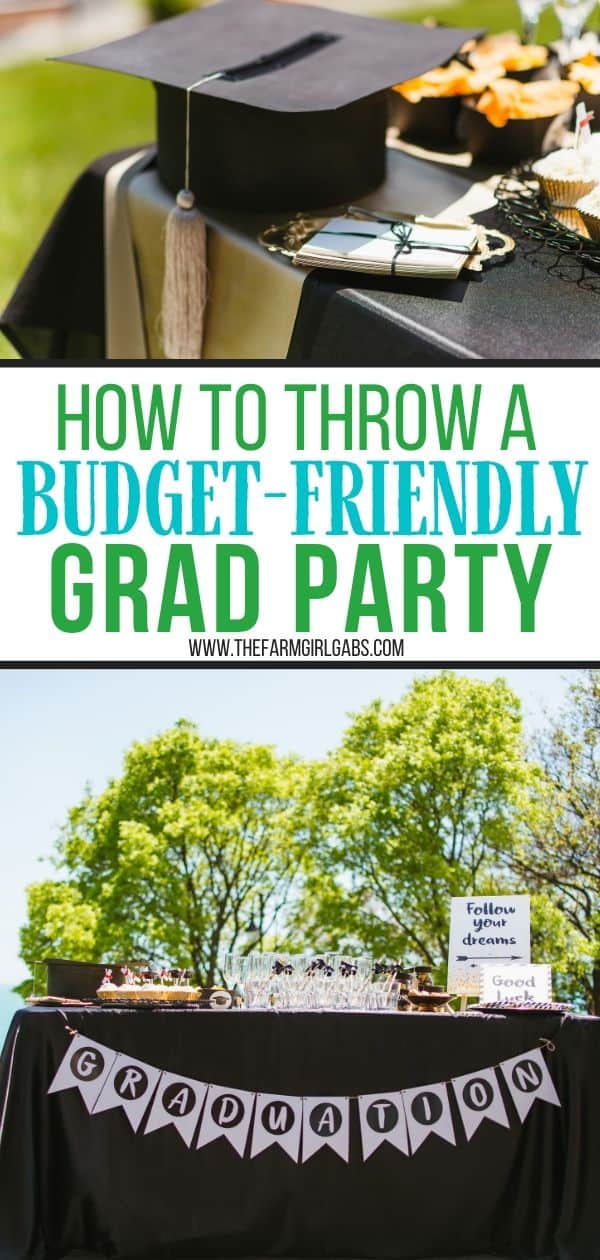 How To Throw A Graduation Party At Home - The Farm Girl Gabs®