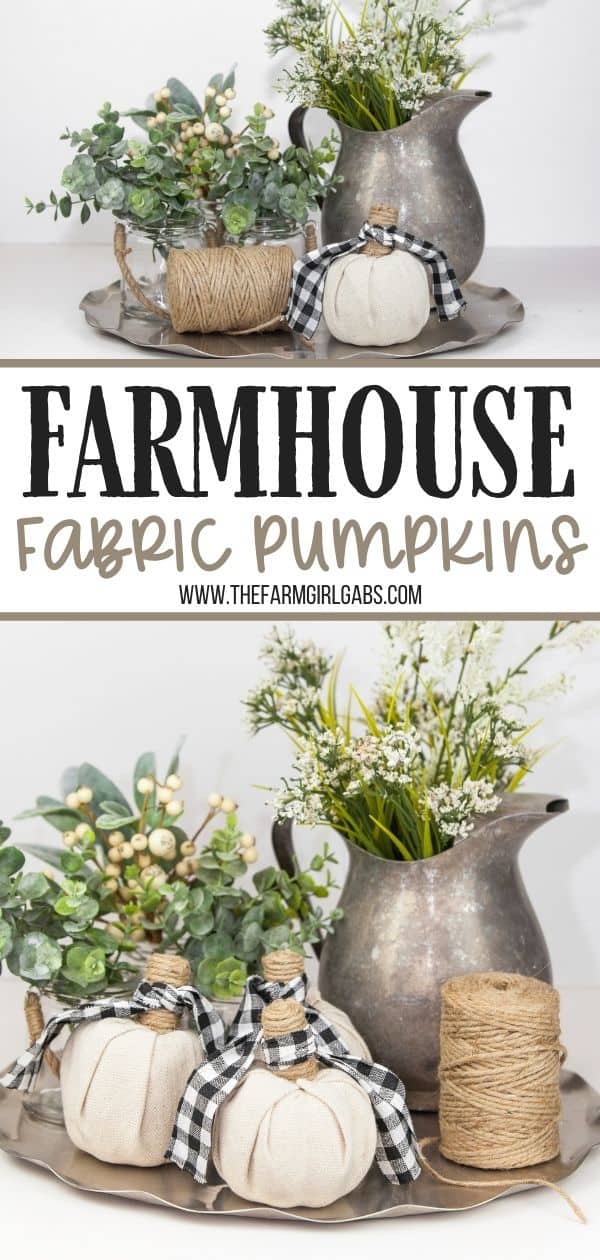 Make Your Own Farmhouse Style Fabric Pumpkins - The Farm Girl Gabs®