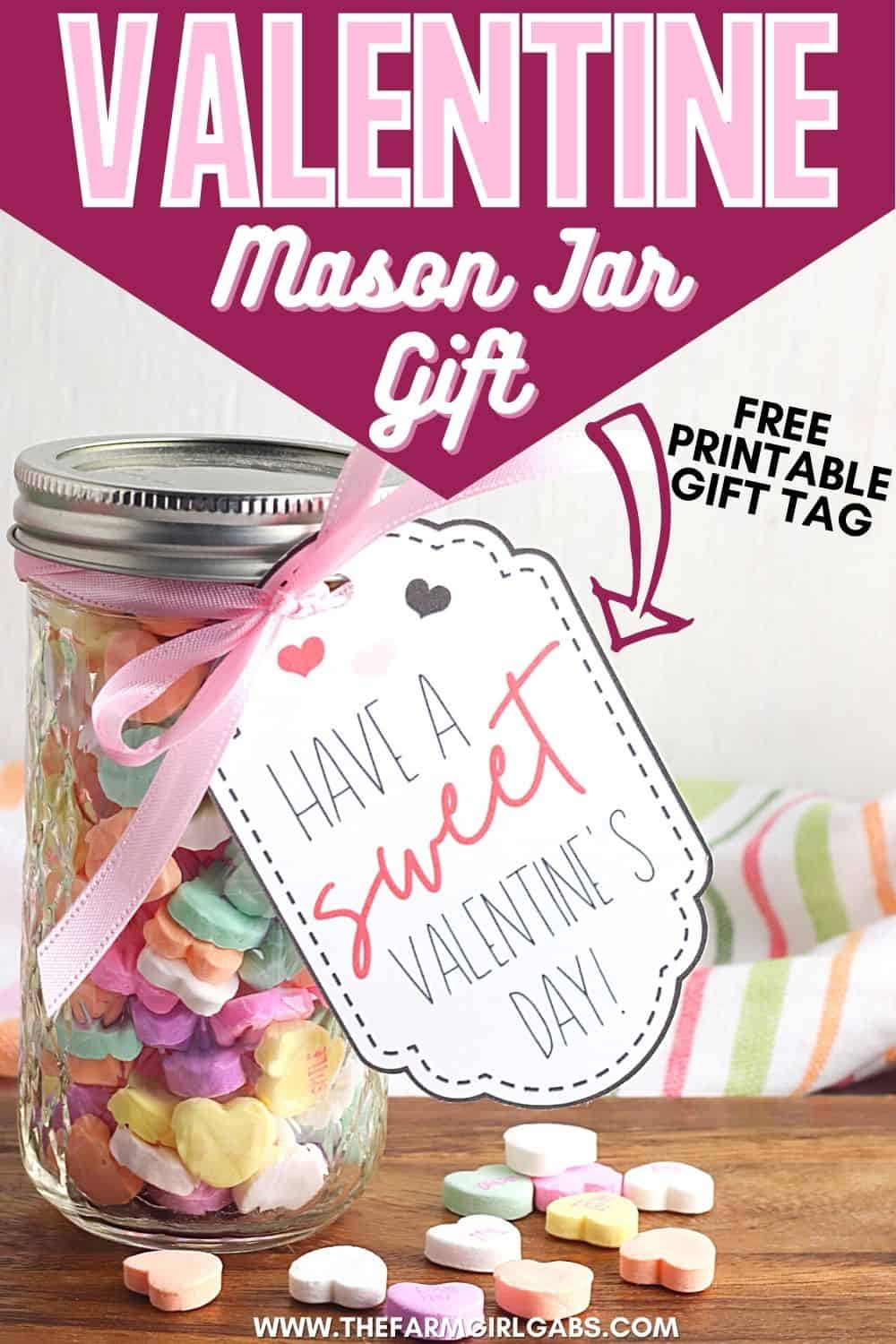 Mason Jar Valentines With Printable Valentine Gift Tags - The Farm Girl ...