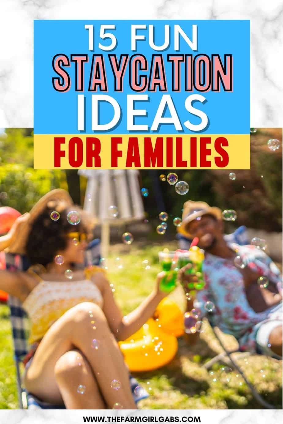 15 Fun Staycation Ideas Your Family Will Love! - The Farm Girl Gabs®