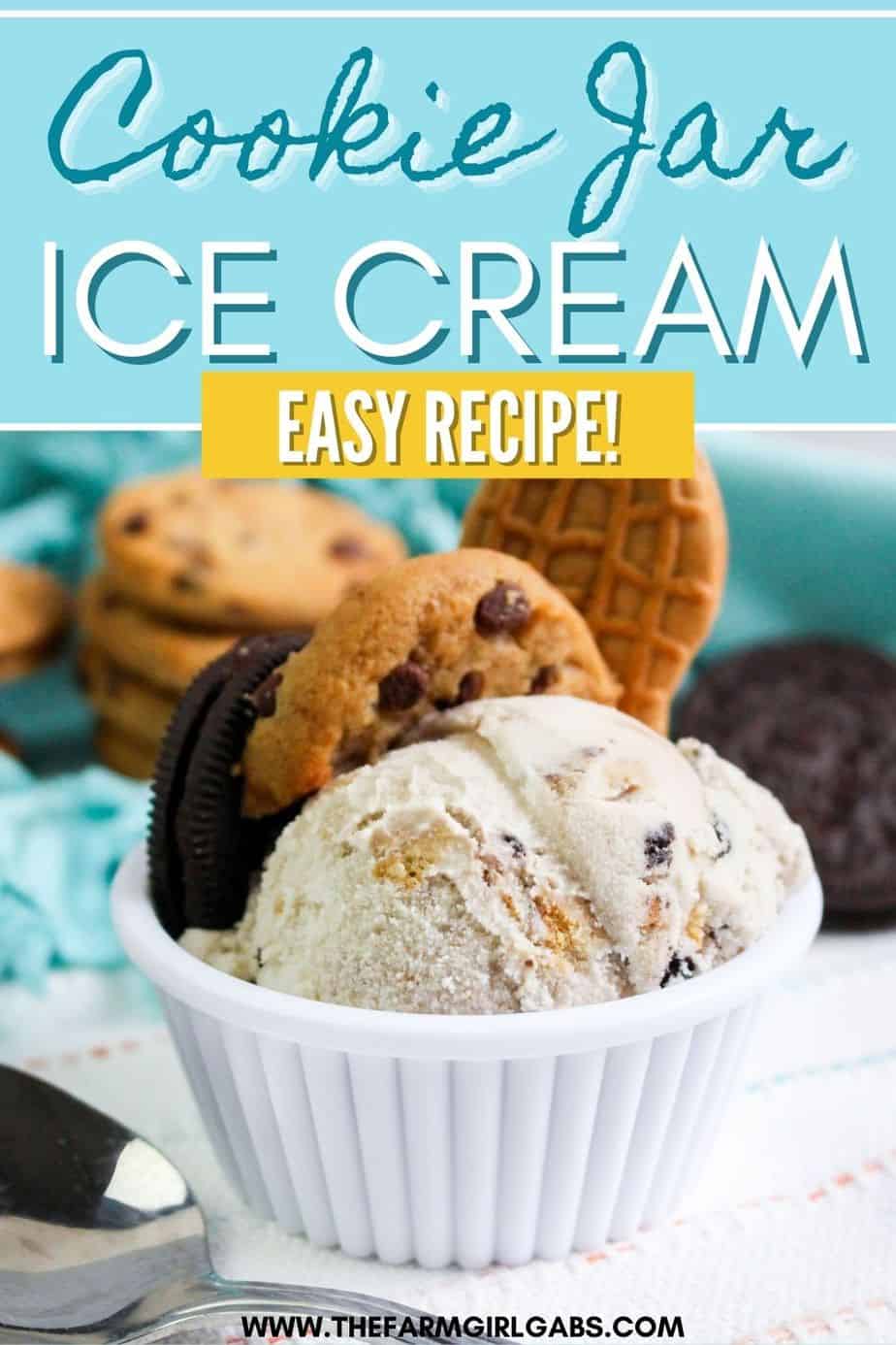 Cookie Jar Ice Cream - The Farm Girl Gabs®