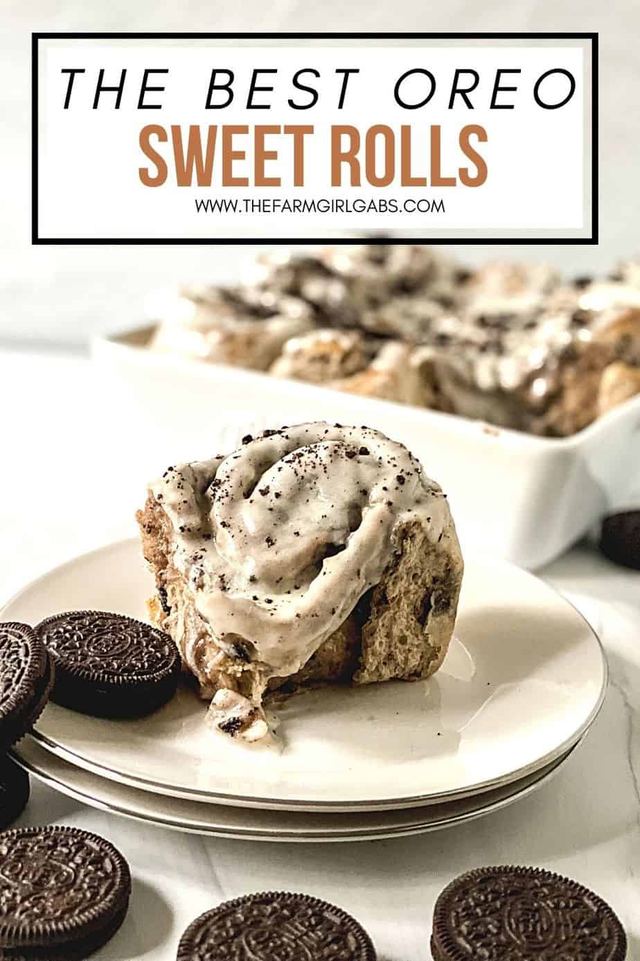 Oreo Sticky Buns - The Farm Girl Gabs®