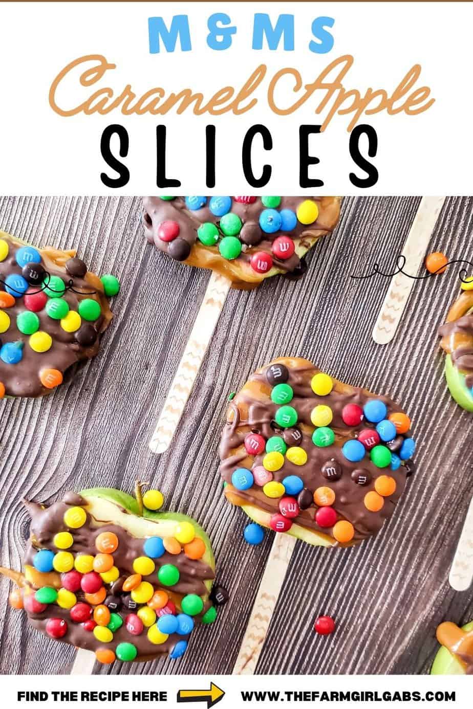 Mandms Caramel Apple Slices The Farm Girl Gabs®