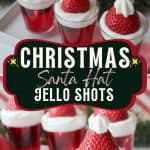 Santa Hat Jello Shots - The Farm Girl Gabs®